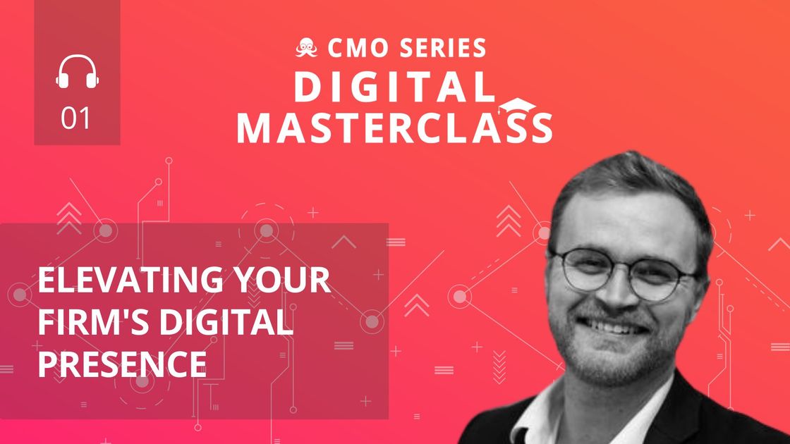 Introducing CMO Series Digital Masterclass: Elevating Your Firm's Digital Presence, Charlotte Knight
