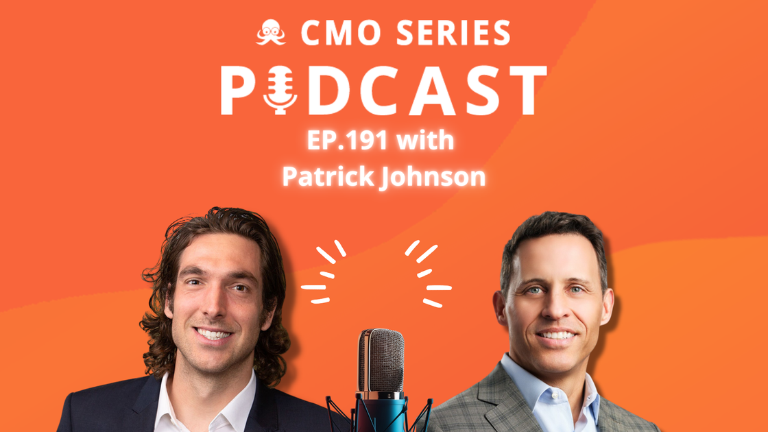CMO Series EP191 - Patrick Johnson of Honigman on Rethinking How Law ...