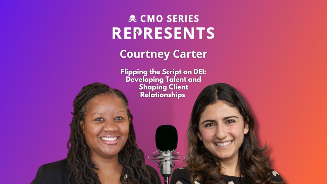 CMO Series REPRESENTS - Flipping the Script on DEI: Courtney Carter of Jenner & Block on ...