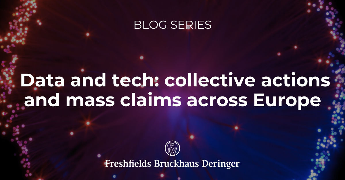 Data and tech: collective actions and mass claims across Europe, Giles ...