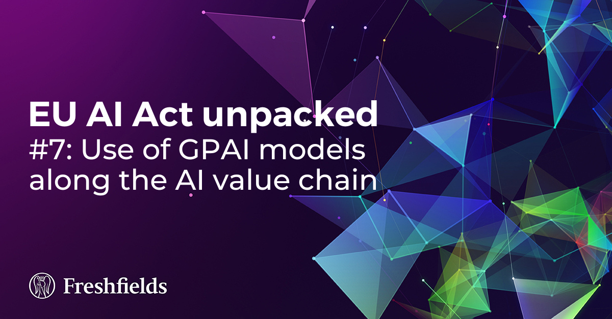 EU AI Act unpacked #7: Use of GPAI models along the AI value chain ...