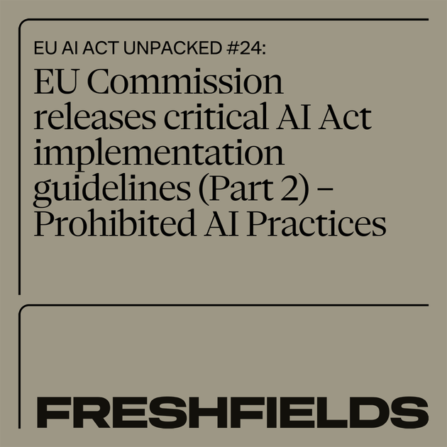 EU AI Act unpacked #24: European Commission releases critical AI Act ...