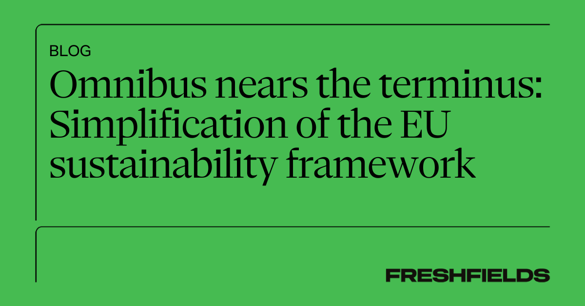 Omnibus nears the terminus: Simplification of the EU sustainability framework, Juliane Hilf ...