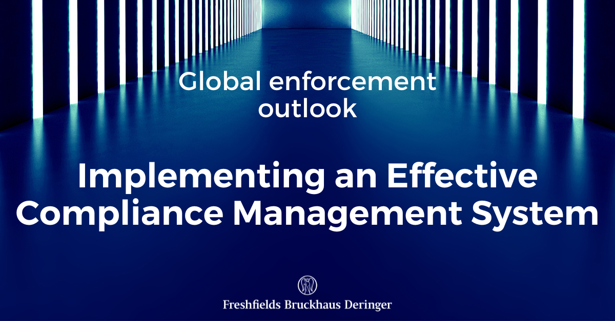 Implementing an Effective Compliance Management System, Timothy Howard ...