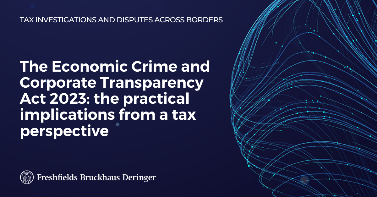 The Economic Crime and Corporate Transparency Act 2023: the practical ...