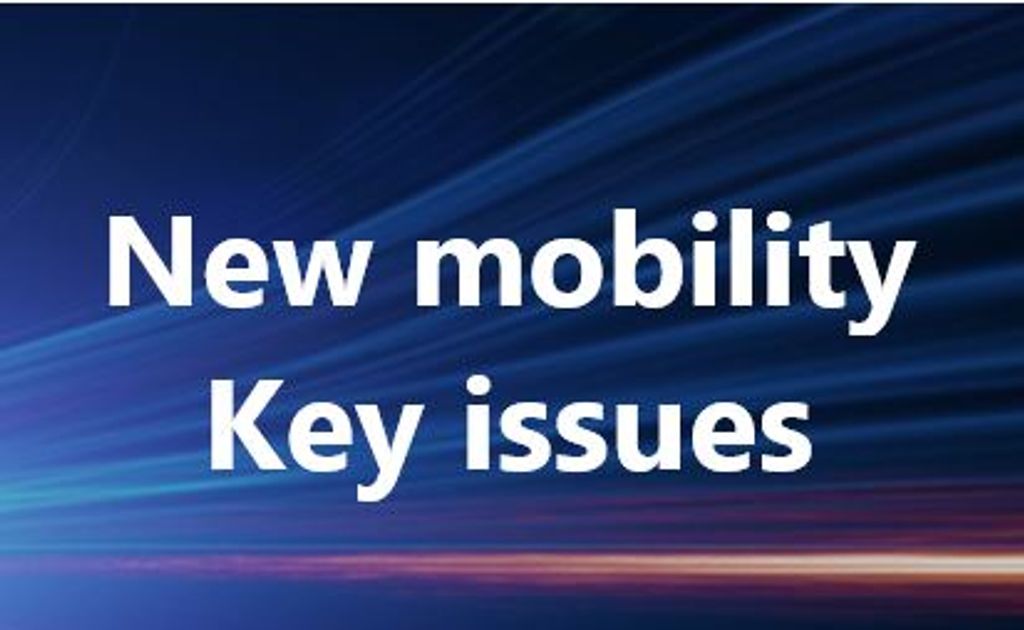New mobility – key issues to consider, Juliane Hilf, Pascal Cuche ...