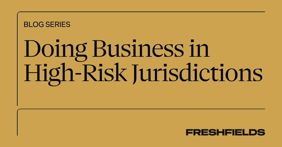 Doing Business in High-Risk Jurisdictions: Litigation Risks Arising ...